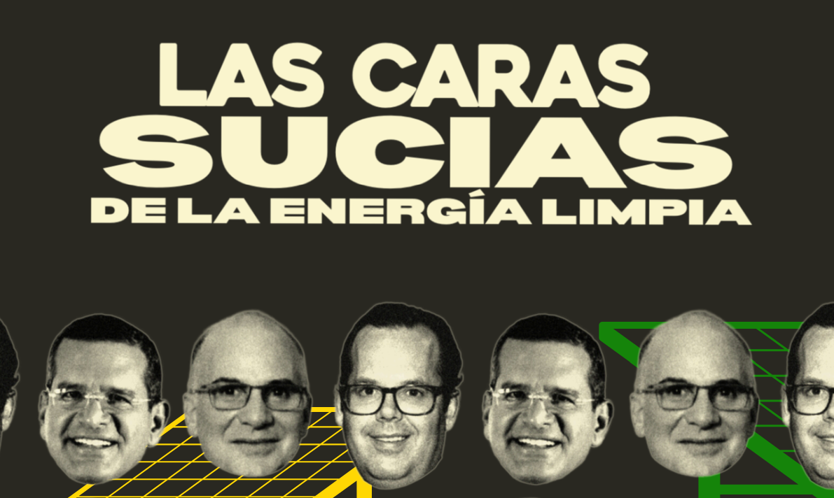 Develan “las caras sucias de la energía limpia” en Puerto Rico
